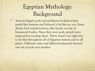 Egyptian mythology ppt | PPT
