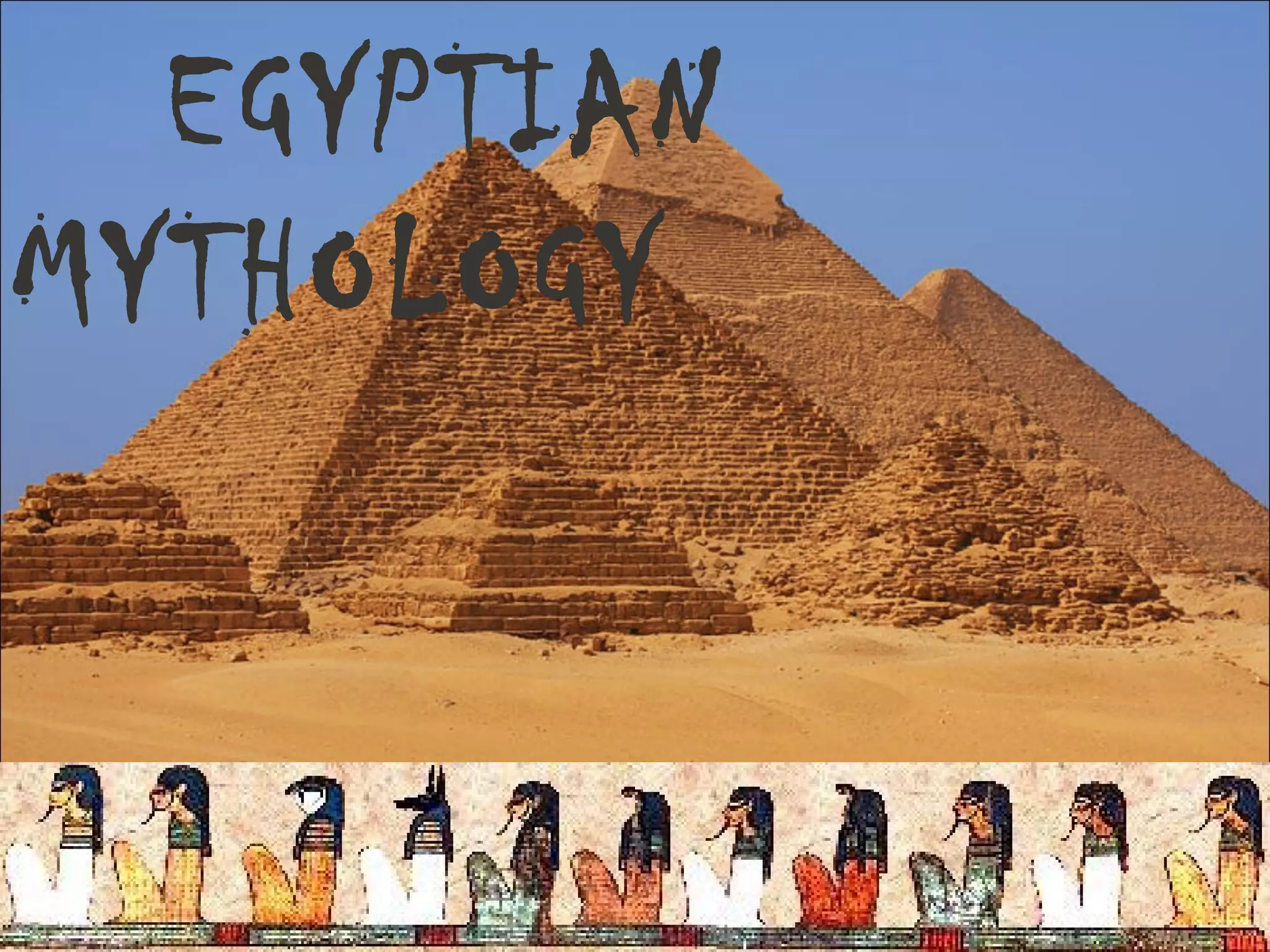 Egyptian mythology ppt | PPT