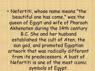 Egyptian queen nefertiti | PPTX