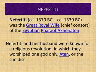 Egyptian queen nefertiti | PPTX