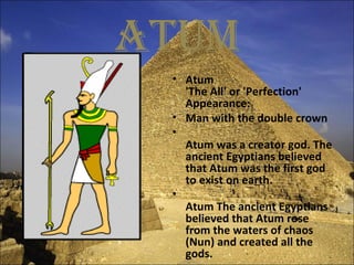 Egyptians Gods[ Katherine Rizcala Alejandra N Avarro) 2003 2007 | PPT ...