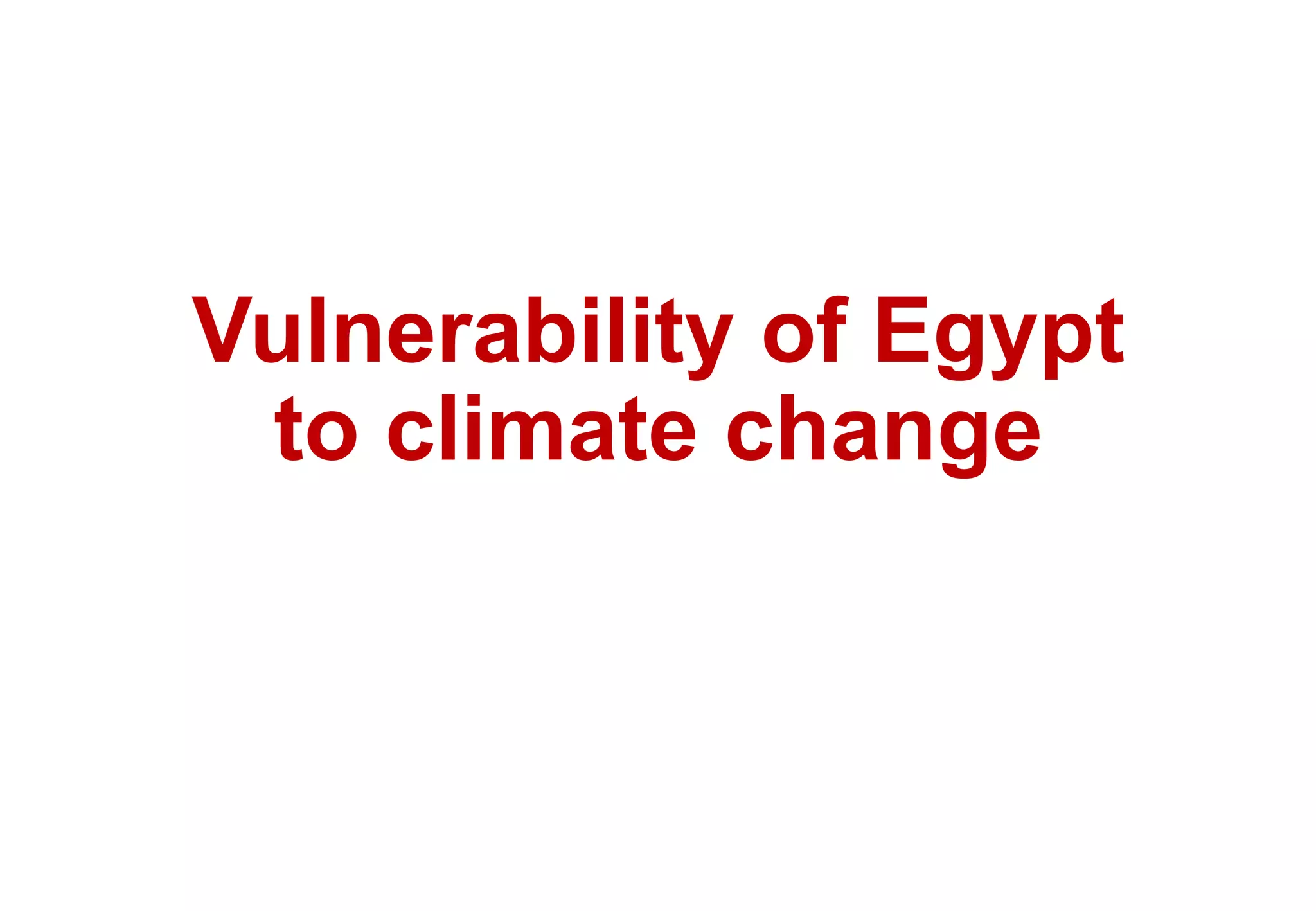 Climate change vulnerability and adaptation in Egygpt and NAP process | PDF