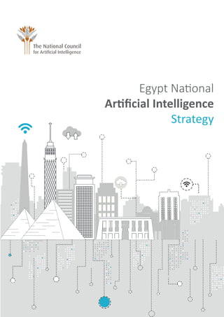 Egypt's National Artificial Intelligence Strategy | PDF | Technology Industry | Industries