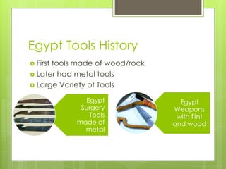 Egypt Tools, Technology And Science | PPTX