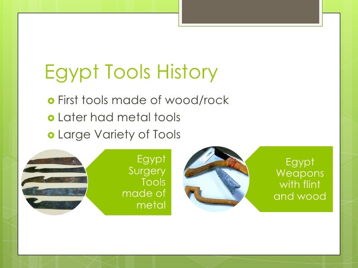 Egypt Tools, Technology And Science