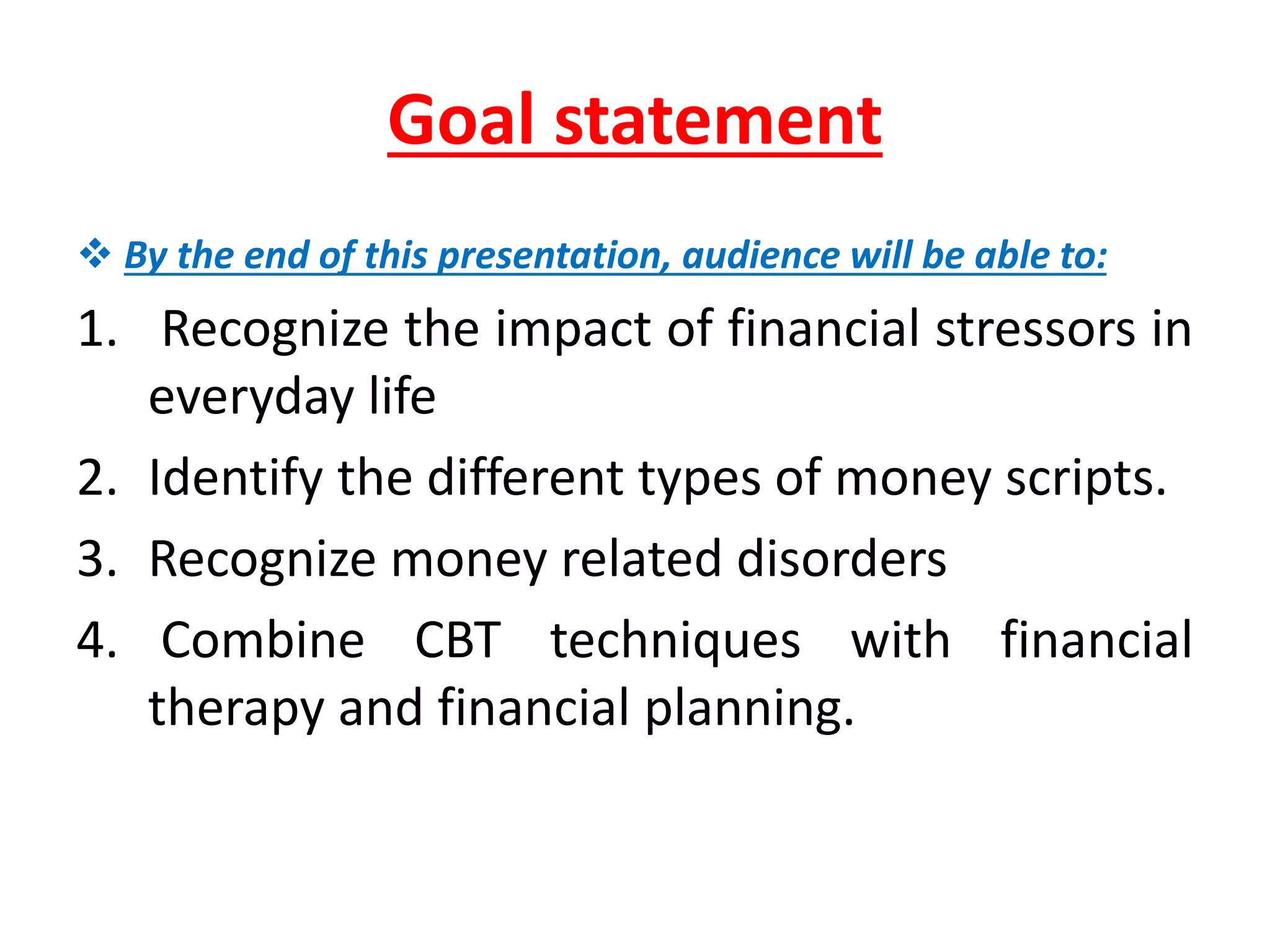 what is your money scripts? cognitive behavioral financial therapy. | PPTX