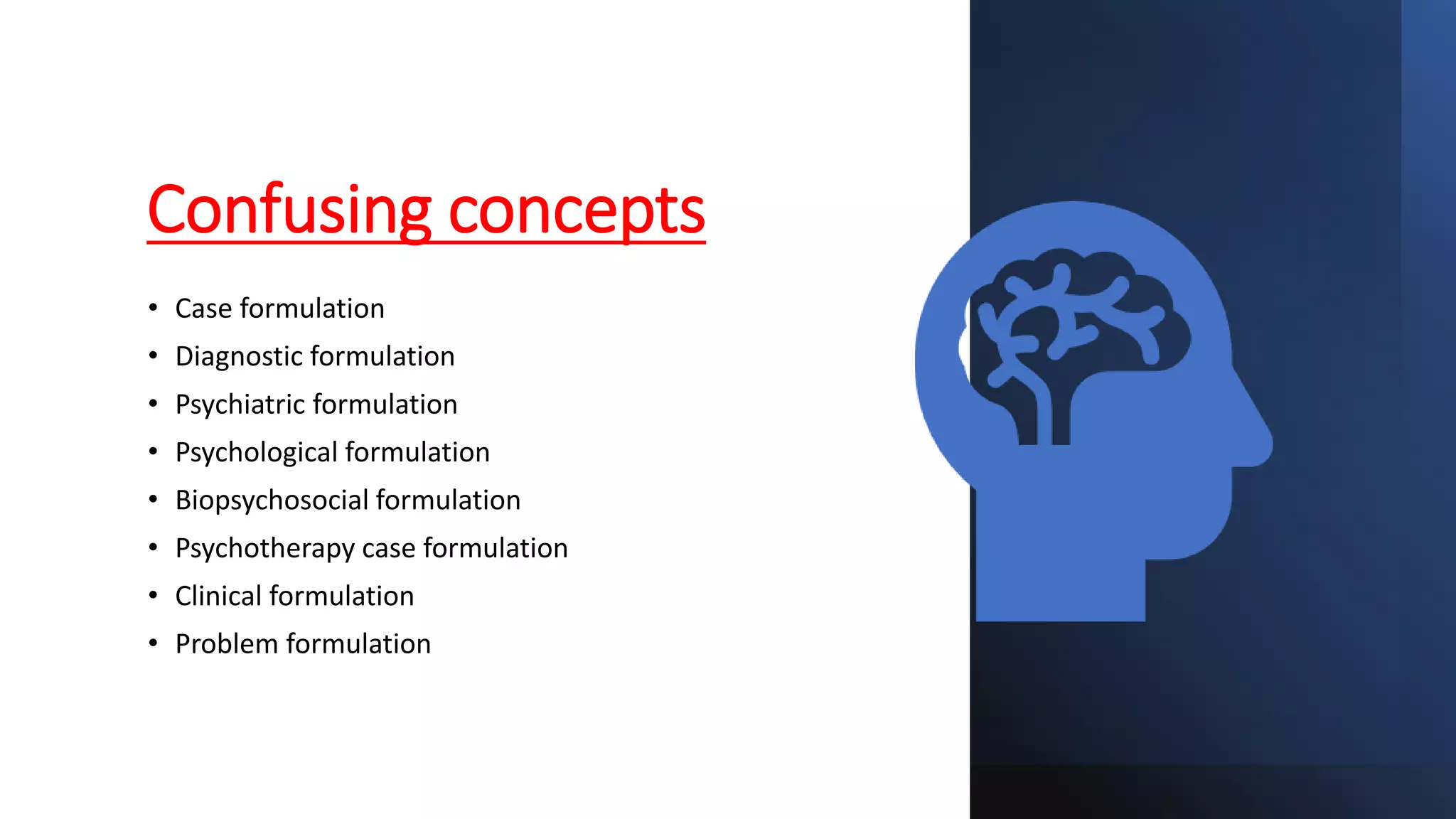 Formulation in psychiatry.pptx