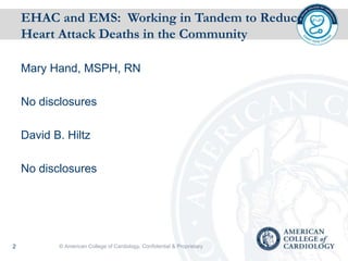 Early Heart Attack Care Discussion ACC Congress | PPTX