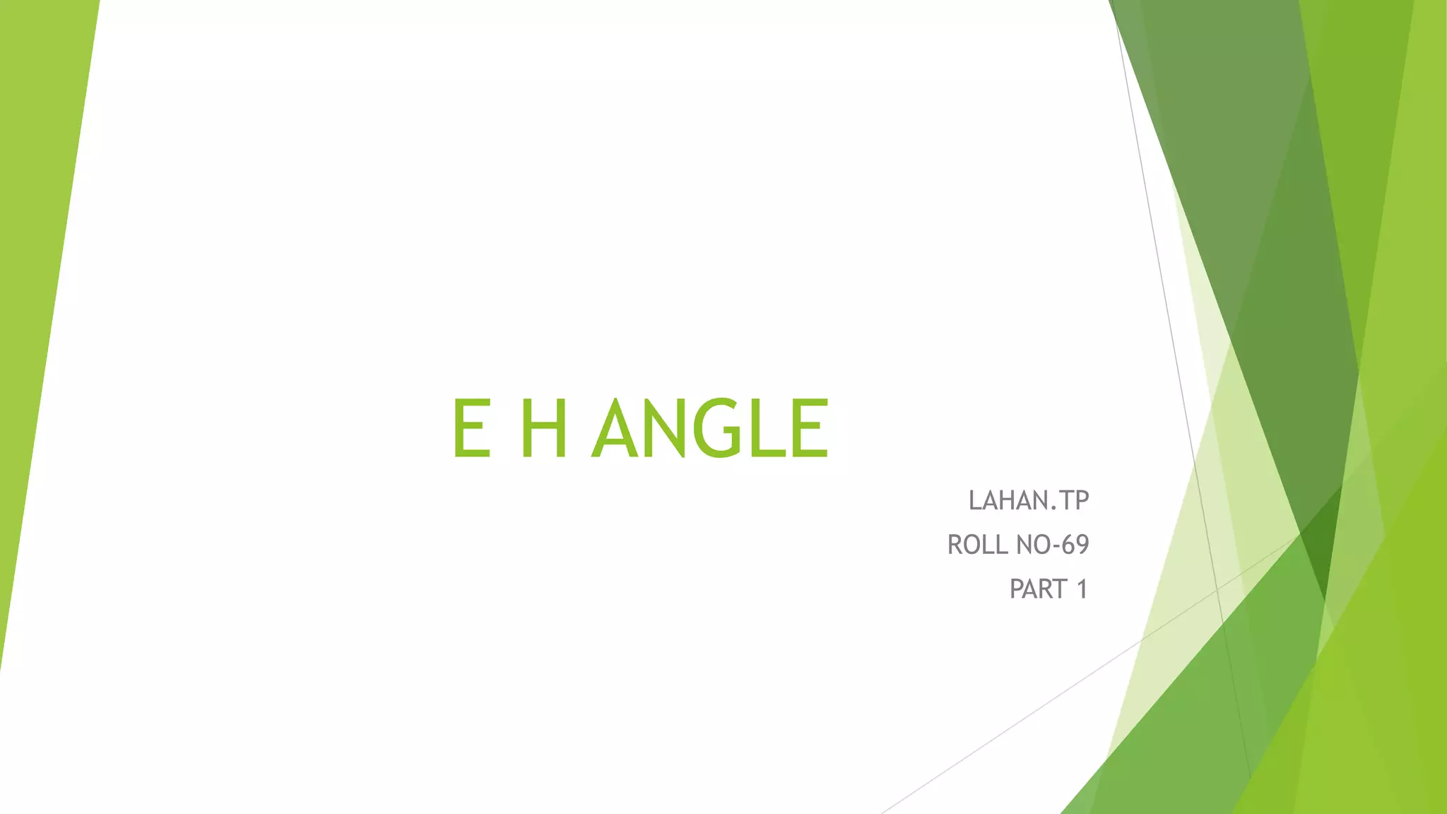 E h angle | PPTX