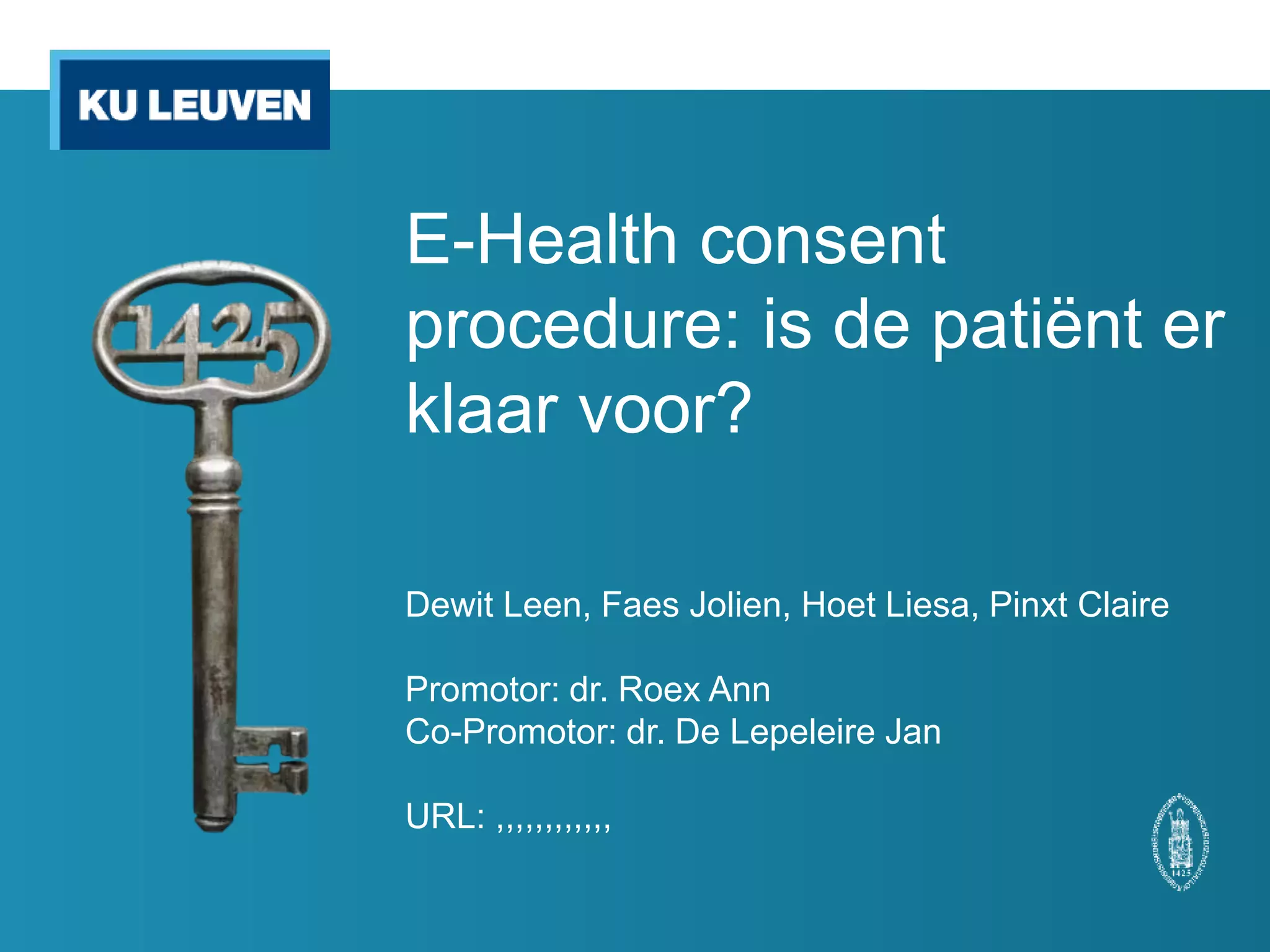 Ehealth consent procedure liesa claire-leen-jolien | PPT