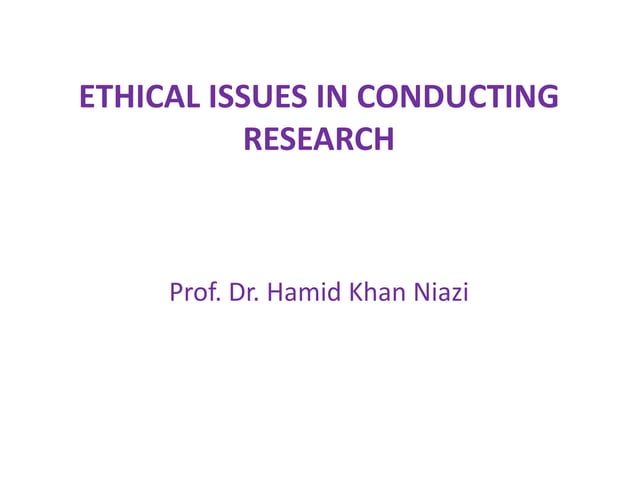 EHICAL ISSUES IN CONDUCTING RESEARCH.pptx
