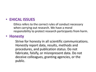 EHICAL ISSUES IN CONDUCTING RESEARCH.pptx