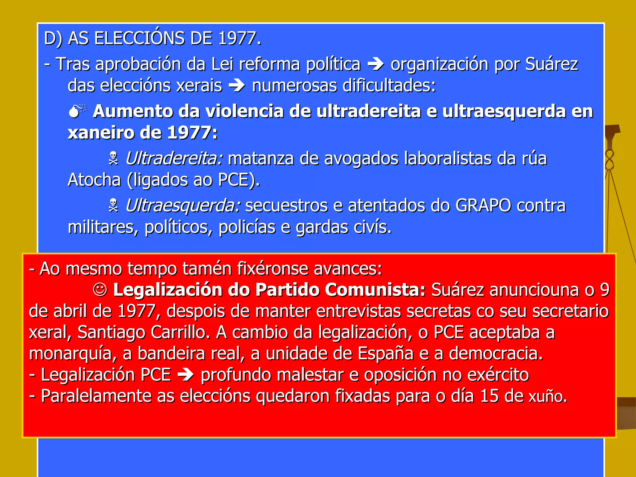 TRANSICIÓN E CONSOLIDACIÓN DA DEMOCRACIA | PPT
