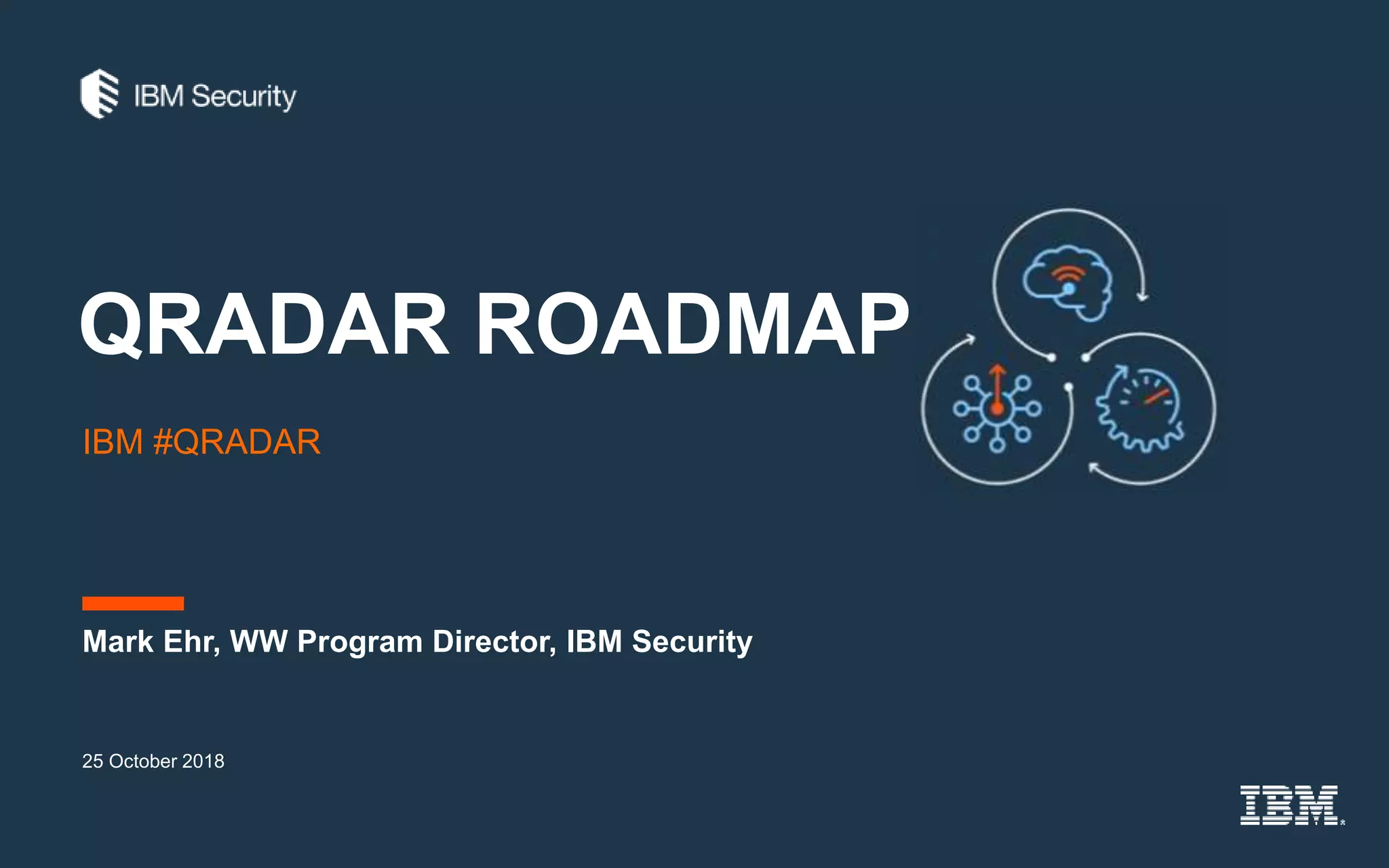 IBM Q-radar security intelligence roadmap | PPTX