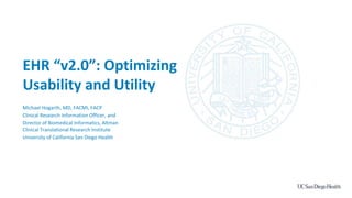 EHR v2.0: Optimizing Usability and Utility | PPT