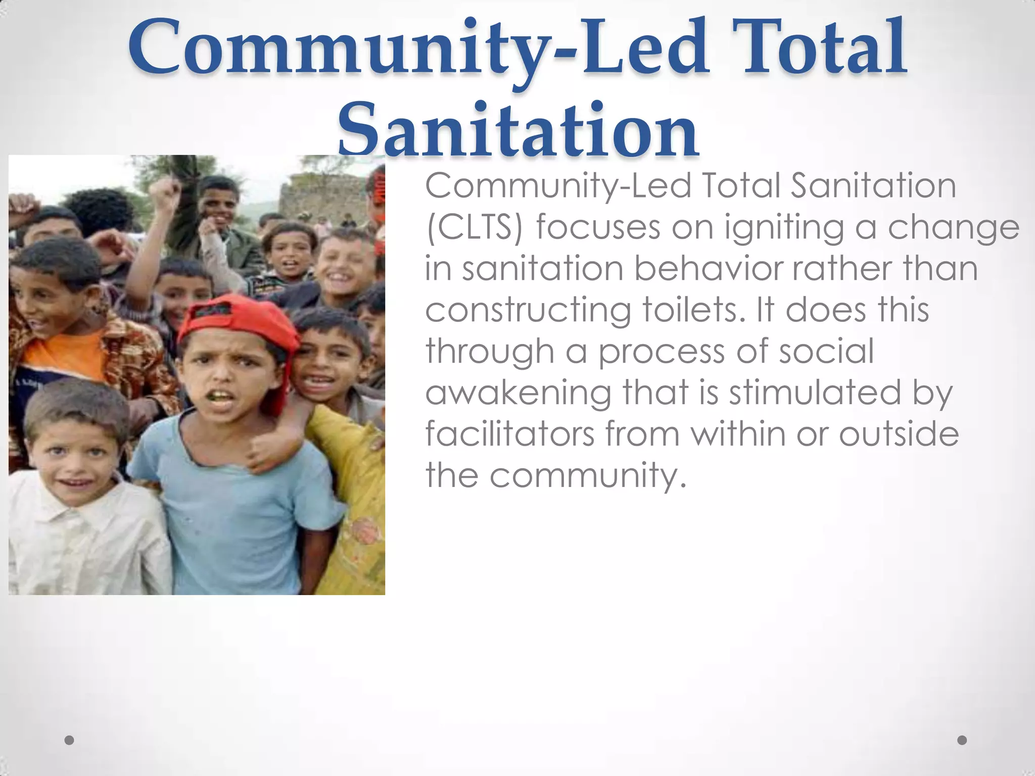 COMMUNITY-LED TOTAL SANITATION | PPTX