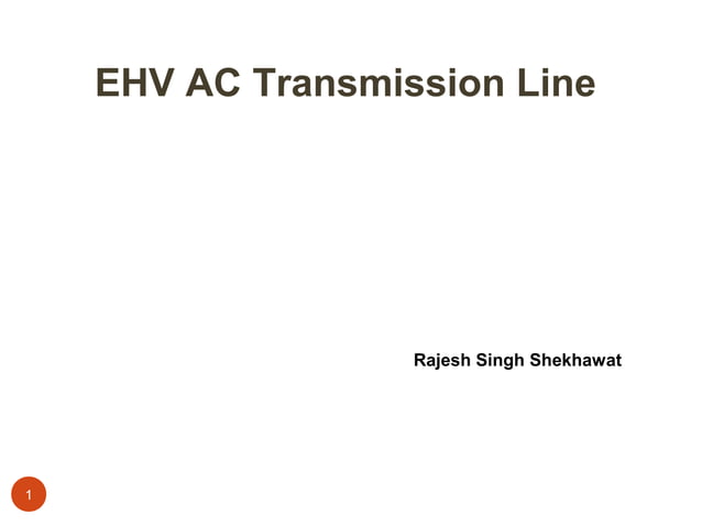 Ehv ac transmission line | PPT | Rail Travel | Travel Type