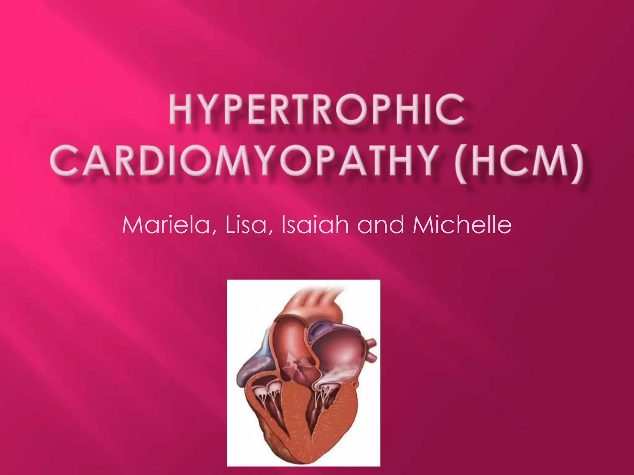 Student Work Hypertrophic Cardiomyopathy | PPTX