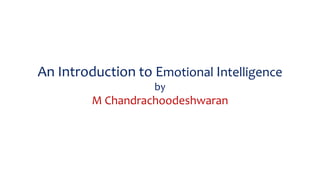 Emotional Intelligence - An Introduction | PPTX