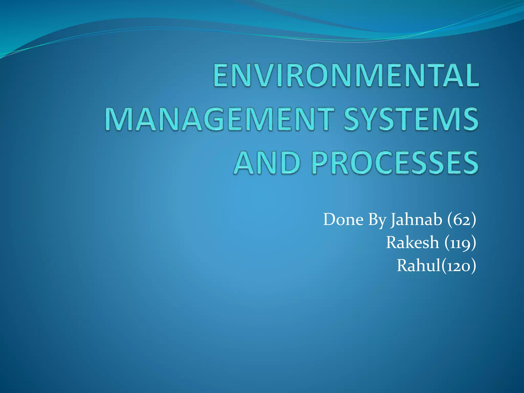 Environmental management sytems and processes | PPTX | Environmental ...