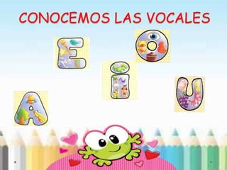 LAS VOCALES | PPTX