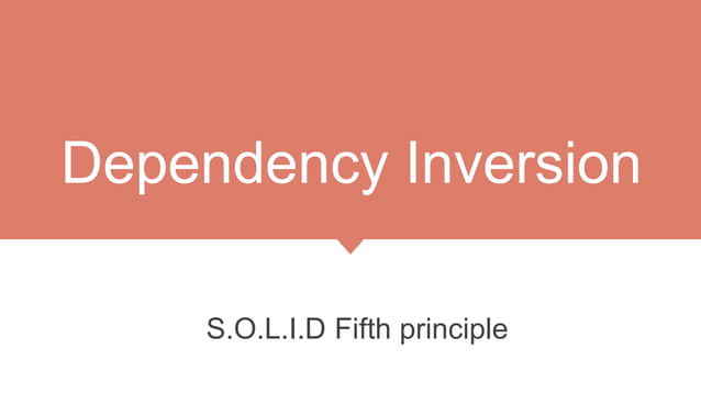Dependency inversion | PPT