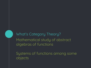 Category Theory in 10 Minutes | PPTX