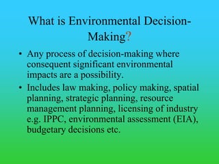 Public Participation in Environmental Decision-Making | PPTX
