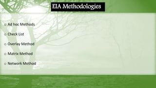 Eia - environmental impact assessment | PPTX