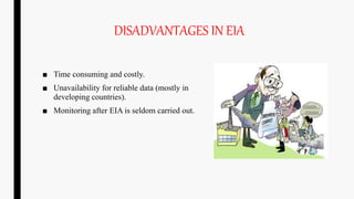 ENVIRONMENTAL IMPACT ASSESSMENT - EIA | PPTX