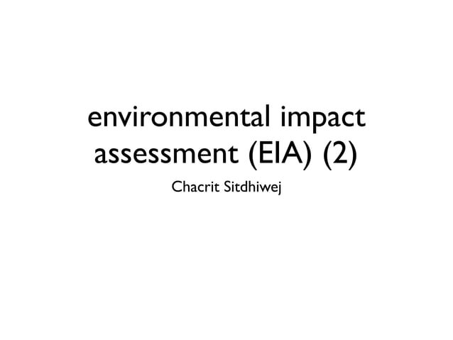 environmental impact assessment (EIA) (2) | PPT