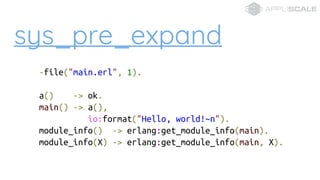 Abusing Erlang compilation pipeline for Fun and Profit | PDF | Programming Languages | Computing