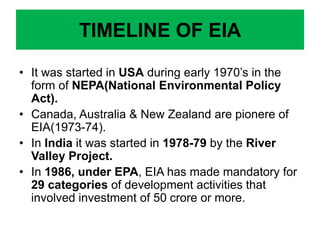 ENVIRONMENTAL IMPACT ASSESSMENT (EIA) | PPT
