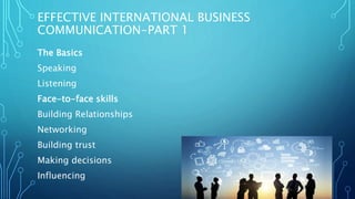 Effective International Business Communication | PPTX