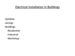 Electrical Installation in Buildings | PPTX