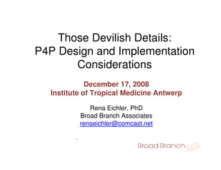 Rena Eichler - Those Devilish Details:P4P Design and Implementation Considerations | PDF ...
