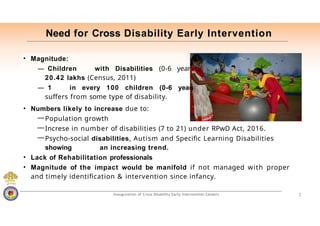 Cross Disability Early Intervention CENTRE | PPTX