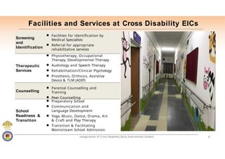 Cross Disability Early Intervention CENTRE | PPTX
