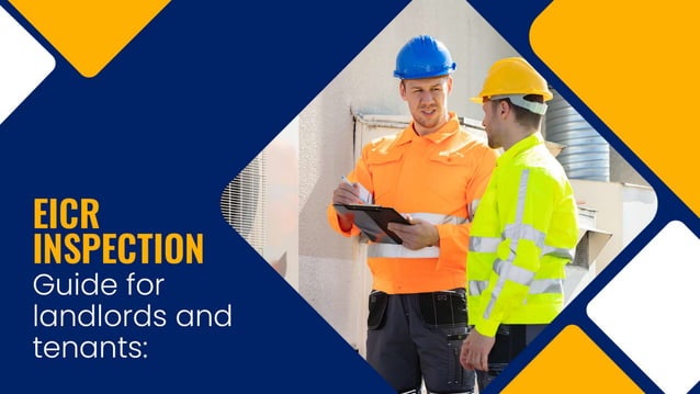 EICR Inspection Guide for Landlords and Tenants | PPT