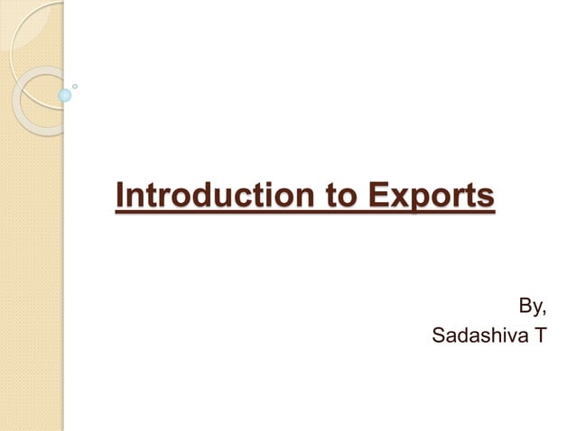 Introduction to Exports | PPT