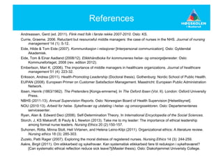 Eide, van Dulmen & Eide: Realizing ethics in the work place. A pilot ...