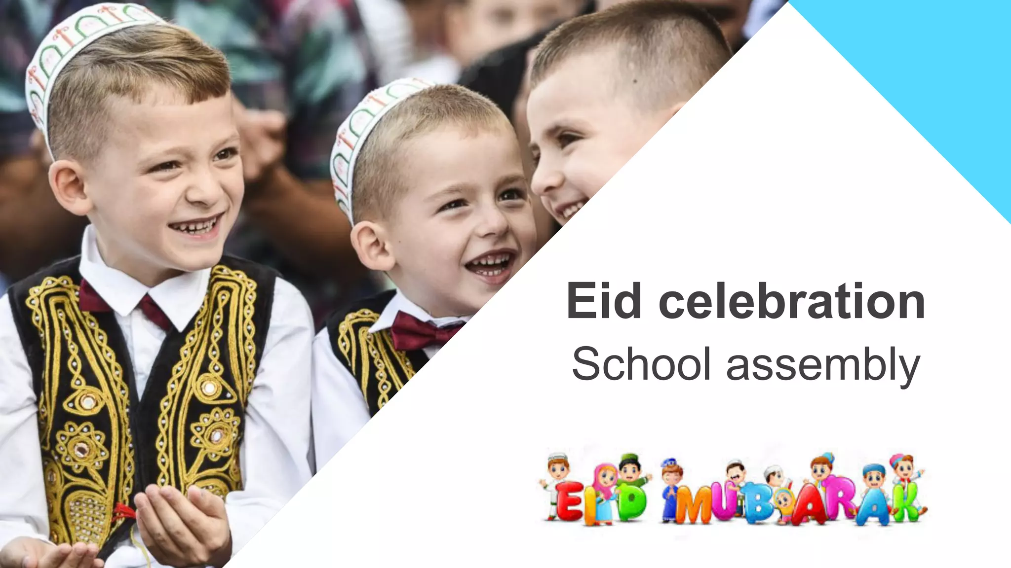 What is Eid? Meaning, importance and activities - School assembly | PDF