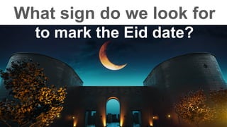 What is Eid? Meaning, importance and activities - School assembly | PDF