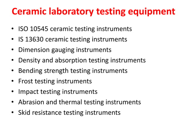 Tiles & Ceramics Testing Instruments | PPT