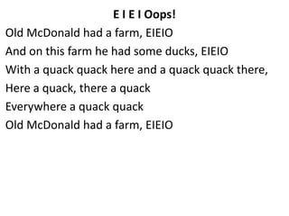 E i e i oops! | PPTX
