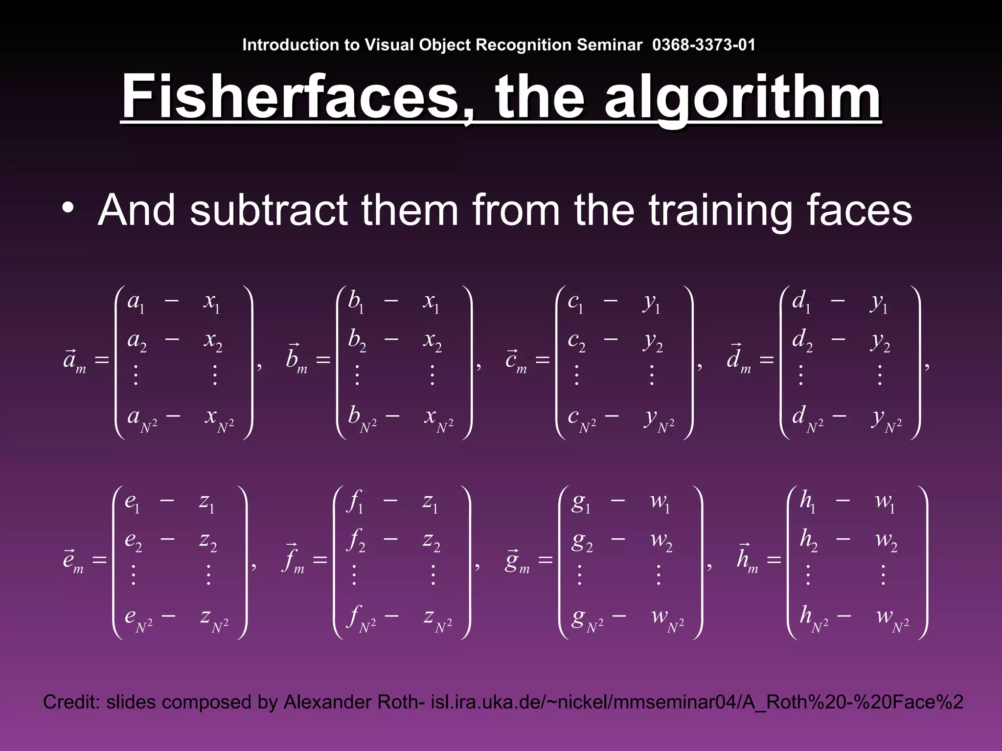 Eigenfaces and Fisherfaces | PPT