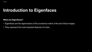 Eigenfaces , Fisherfaces and Dimensionality_Reduction | PPTX