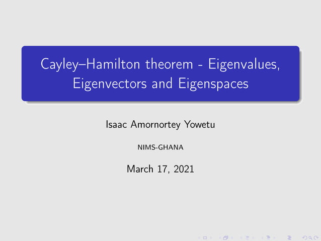 Cayley-Hamilton Theorem, Eigenvalues, Eigenvectors and Eigenspace. | PDF | Physics | Science