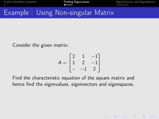 Cayley-Hamilton Theorem, Eigenvalues, Eigenvectors and Eigenspace. | PDF | Physics | Science