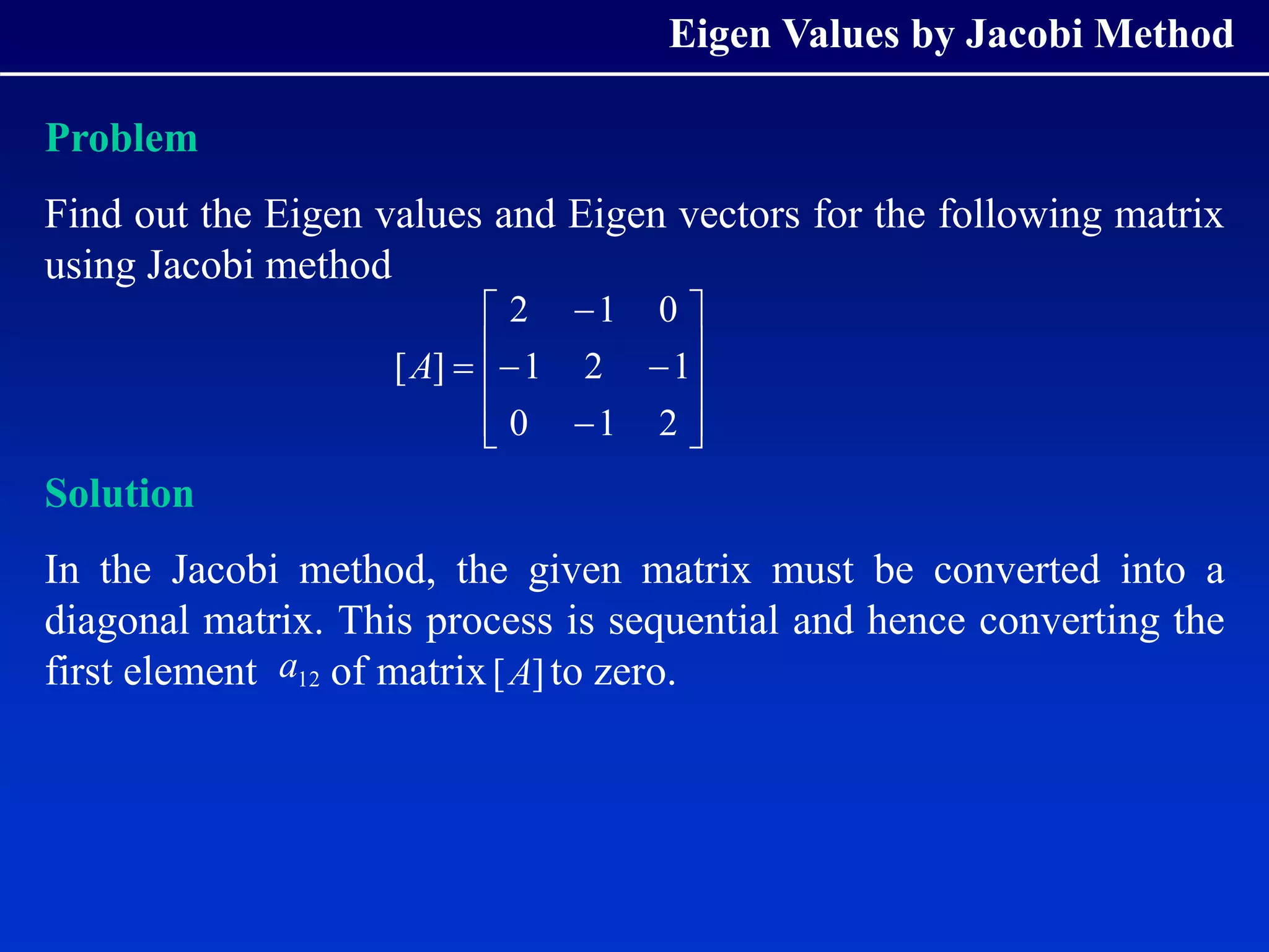 Eigen Values Jocobi Method.ppt